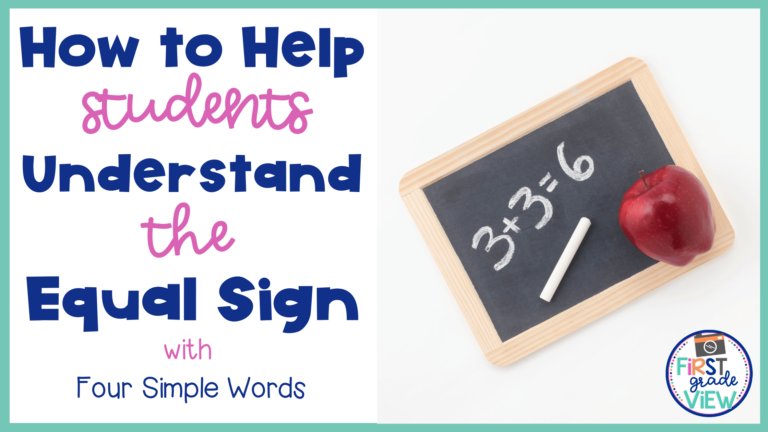 How to Ensure Your Students Actually Understand the Equal Sign - First ...