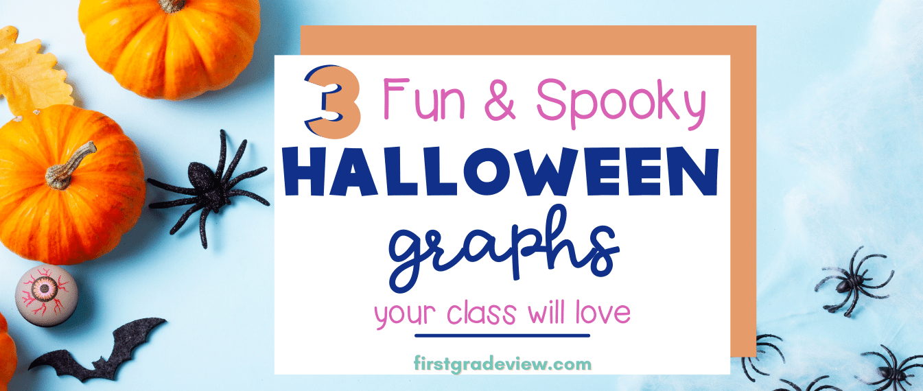 3 Halloween Graphs for First Grade That Are Sure to be a Hit - First ...