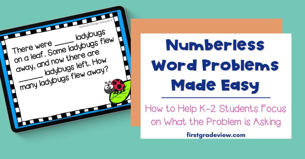 Numberless Word Problems Made Easy