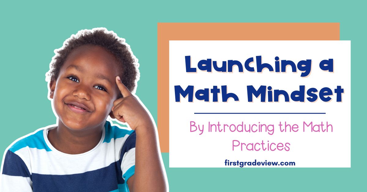 Introducing the Math Practices and Launching a Math Mindset